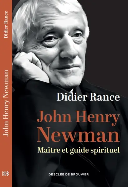 A paraître : Newman, maître et guide spirituel | Actualités ...